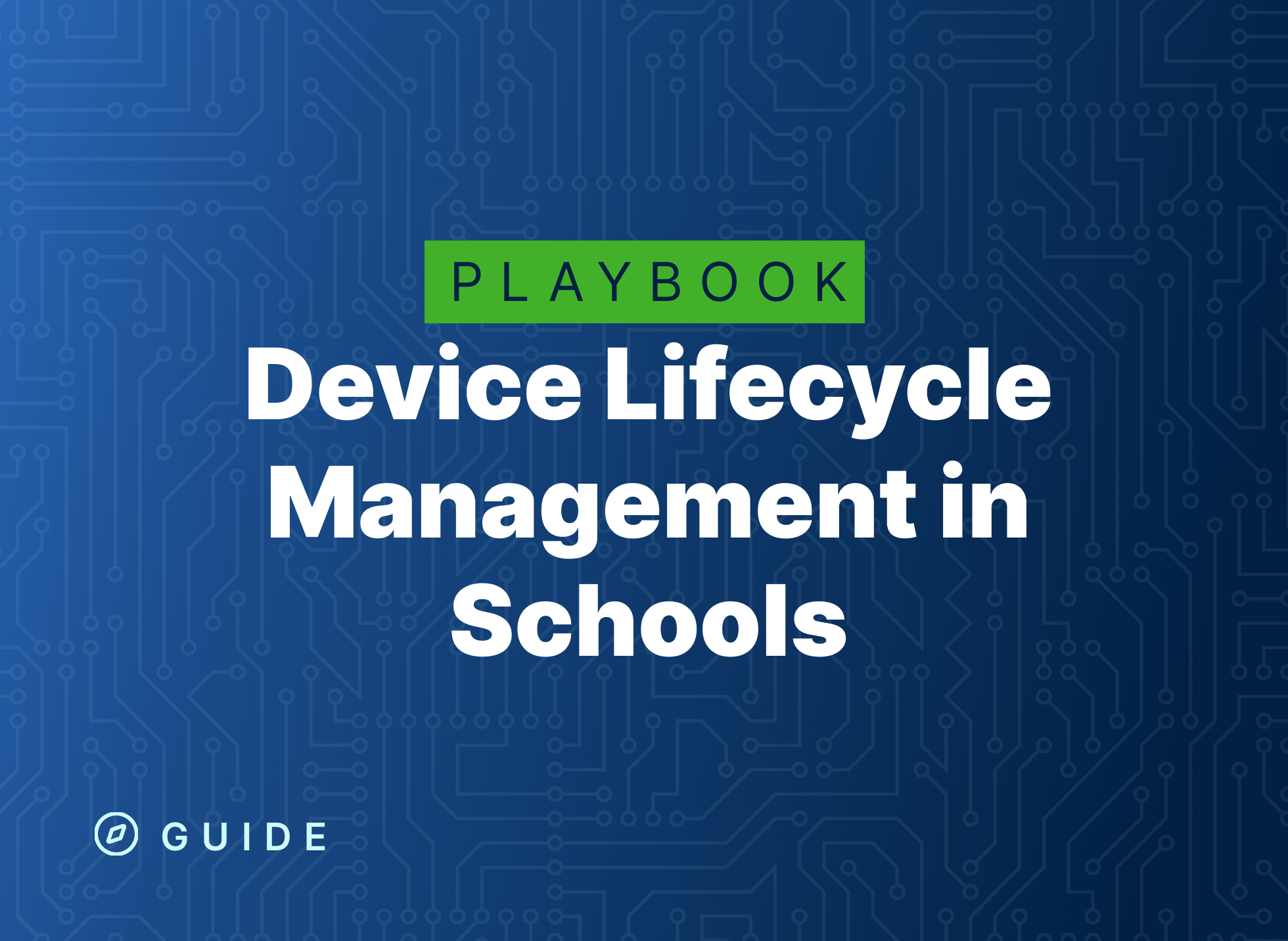 Smart Device Lifecycle Management for K–12 IT Teams